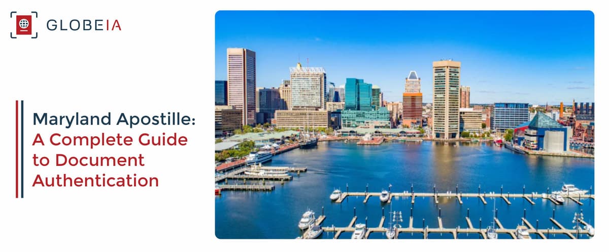 Maryland Apostille: A Complete Guide to Document Authentication